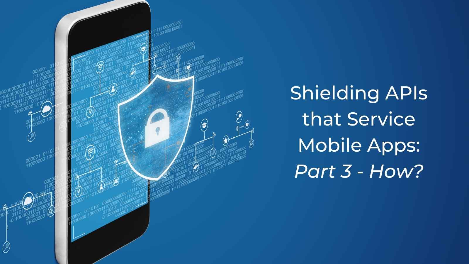 Mobile Security App Shielding